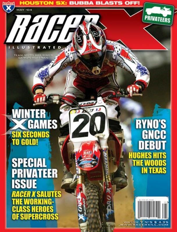 May 2004 Issue - Motocross Magazine - Racer X Illustrated