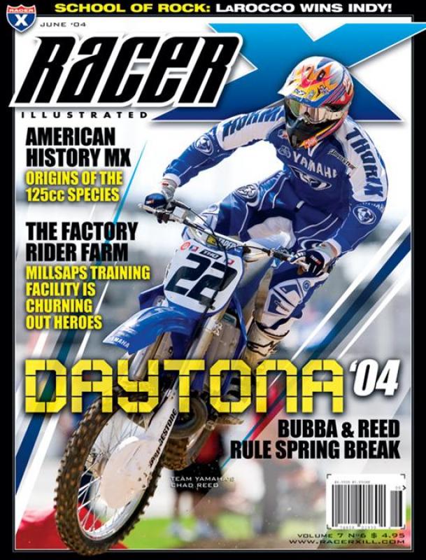 June 2004 Issue - Motocross Magazine - Racer X Illustrated